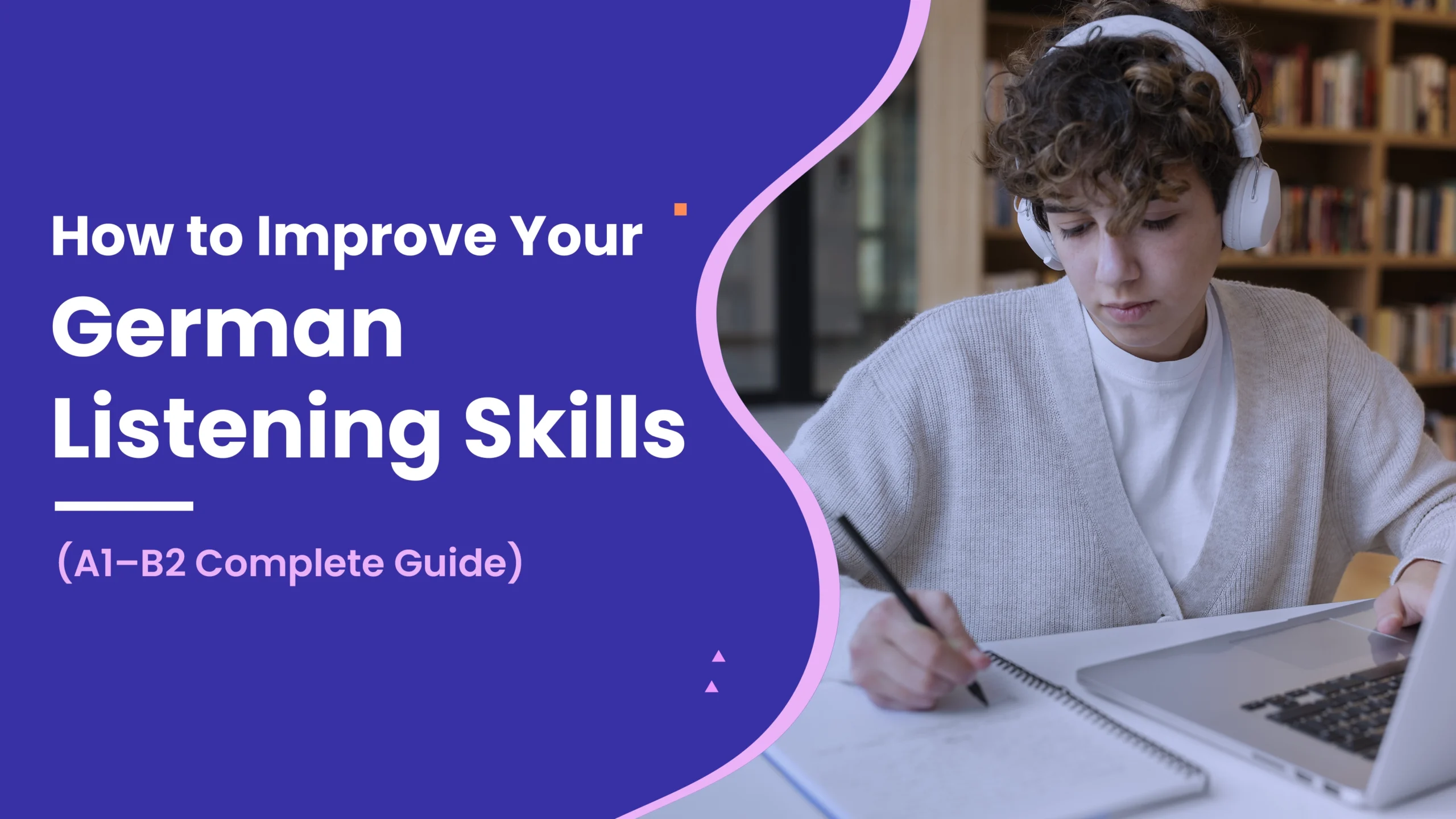 How to Improve German Listening Skills (A1–B2) | Konversa Global